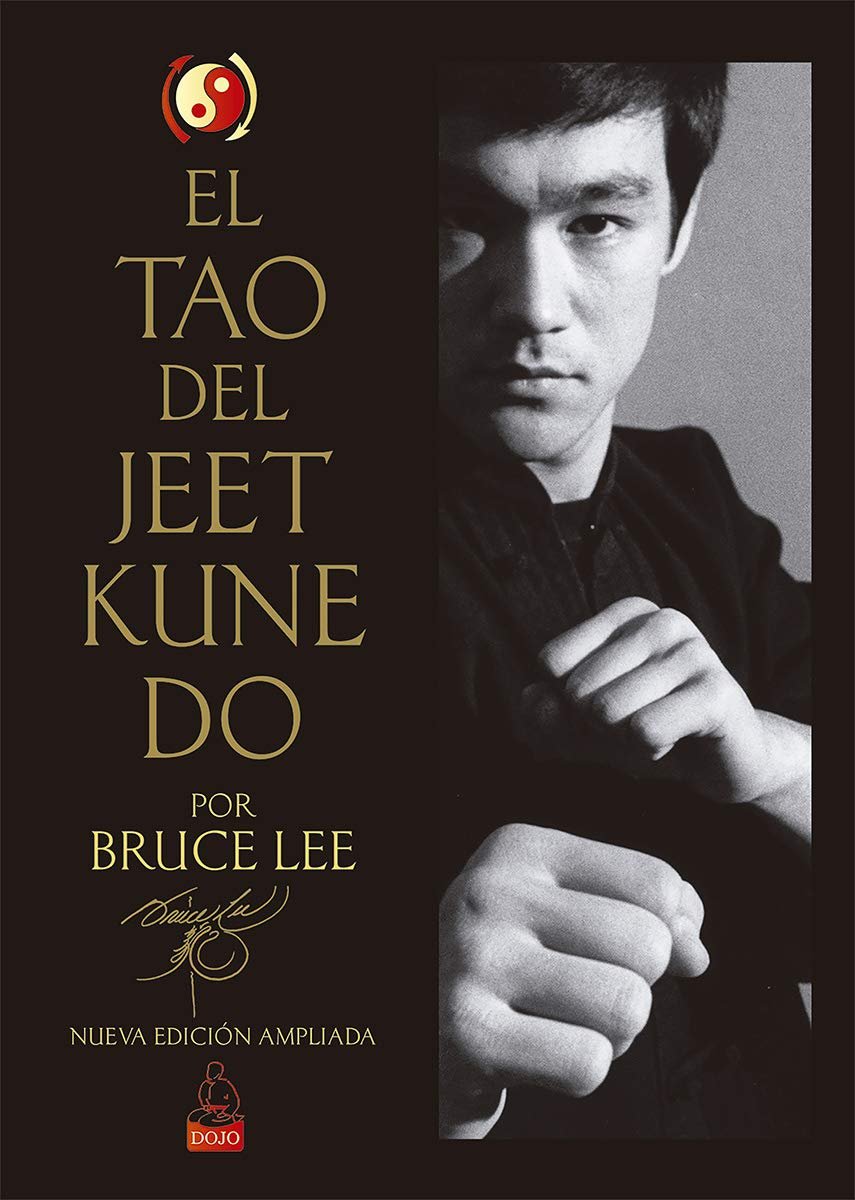 Tao Jeet Kune Do – Filosofía marcial de Bruce Lee