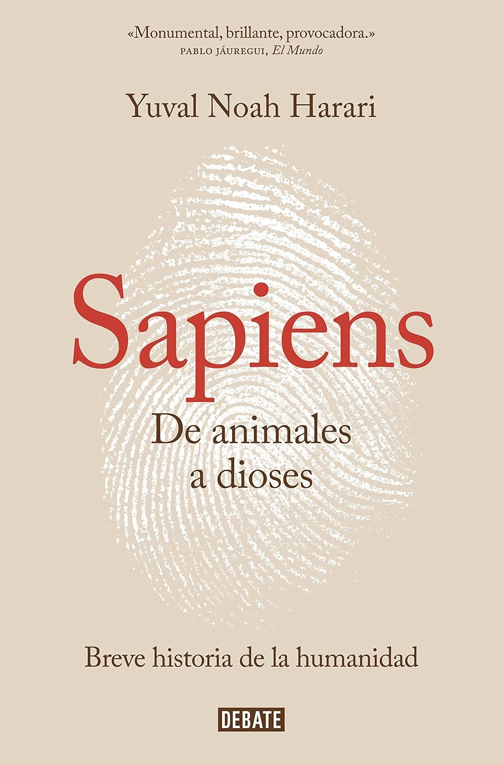 Sapiens Yuval Harari – Historia de la humanidad en 1 libro