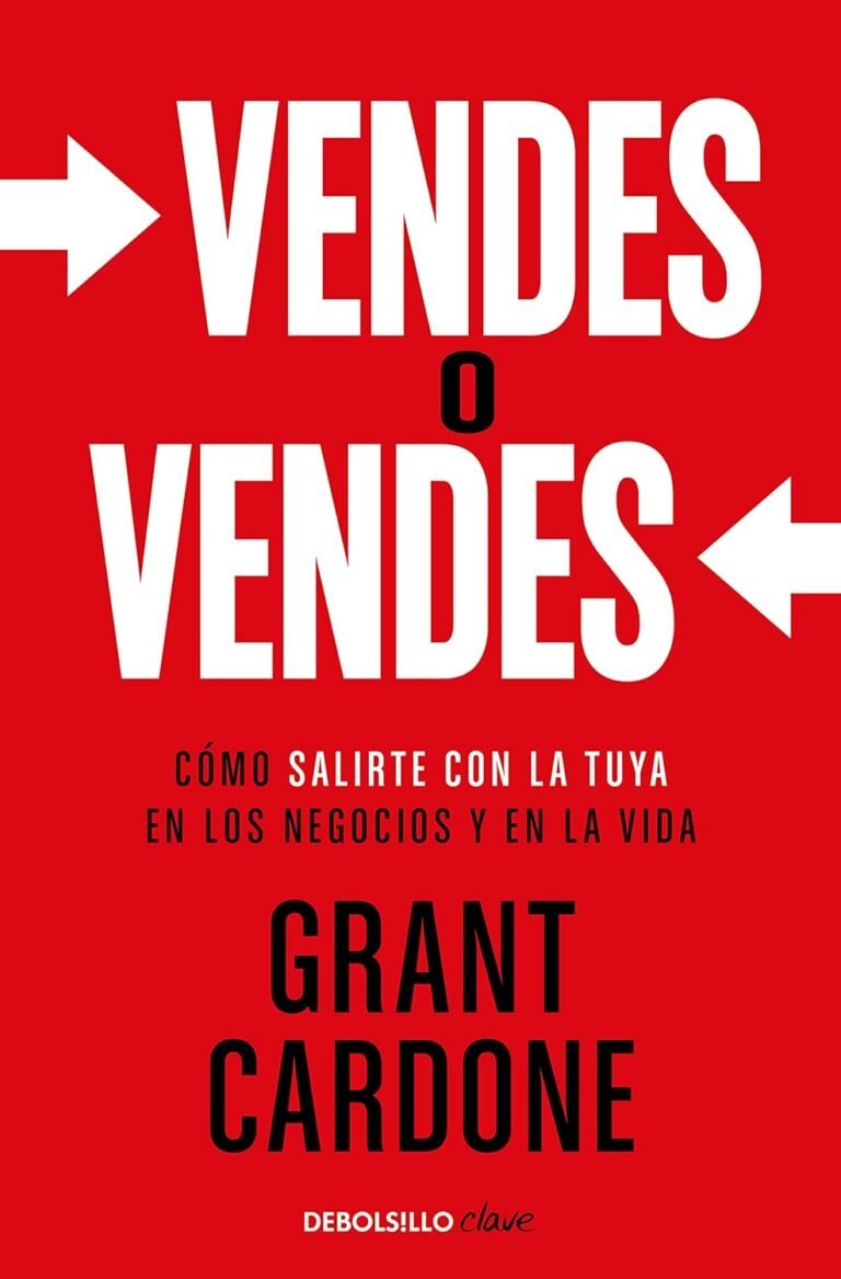 Vendes o vendes – El libro de ventas más directo y efectivo